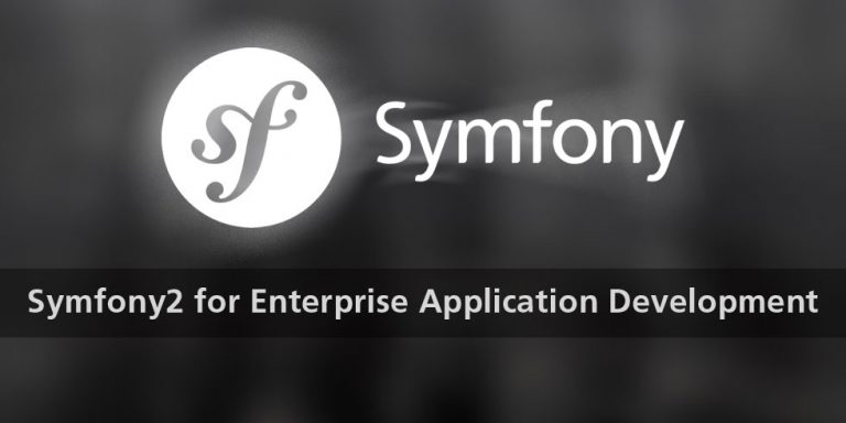 Why Choose Symfony2 Framework For Enterprise App Development