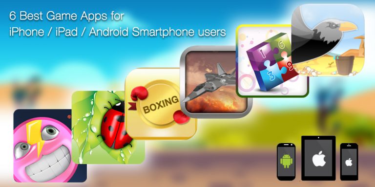 6 Popular Game Apps for iPhone / iPad / Android Smartphone users