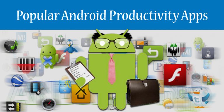 Top 10 Android Productivity Apps for Business
