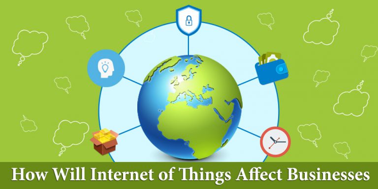 How Will the Internet of Things (IoT) Impact Businesses