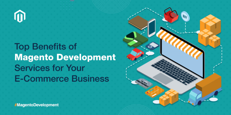 5 Reasons Why Your E-Commerce Business Needs Magento Development