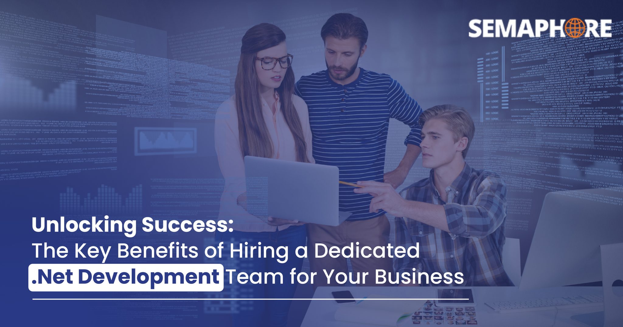 key benefits of hiring a dedicated net development team for your business